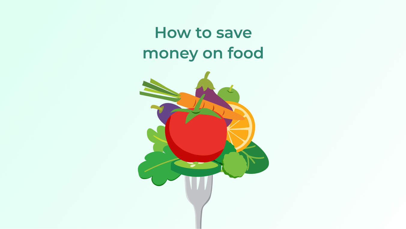 How to Save Money on Food Shopping - Ultimate Guide [2024]